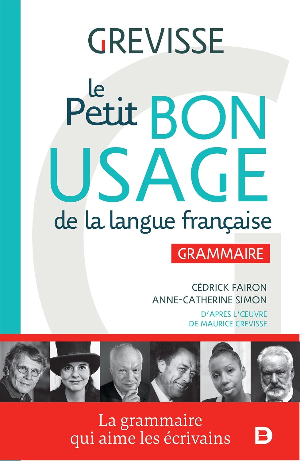 Petit Bon Usage de la langue francaise: Grammaire : Grevisse, Maurice ...