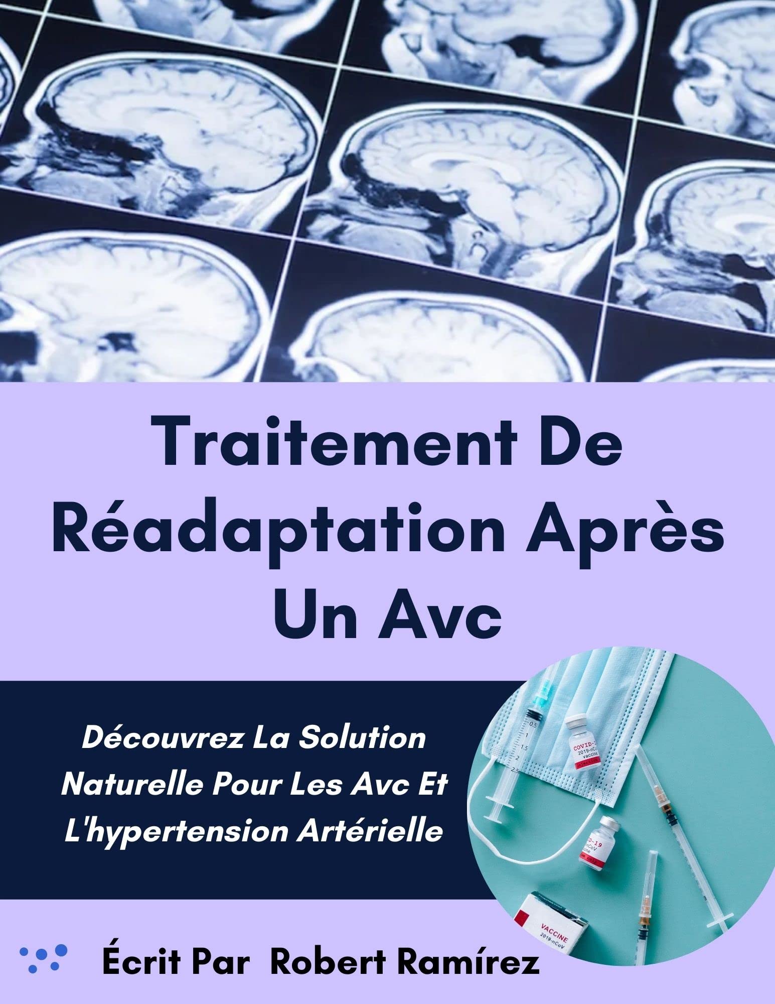 Buy Traitement De Réadaptation Après Un Avc: Découvrez La Solution ...