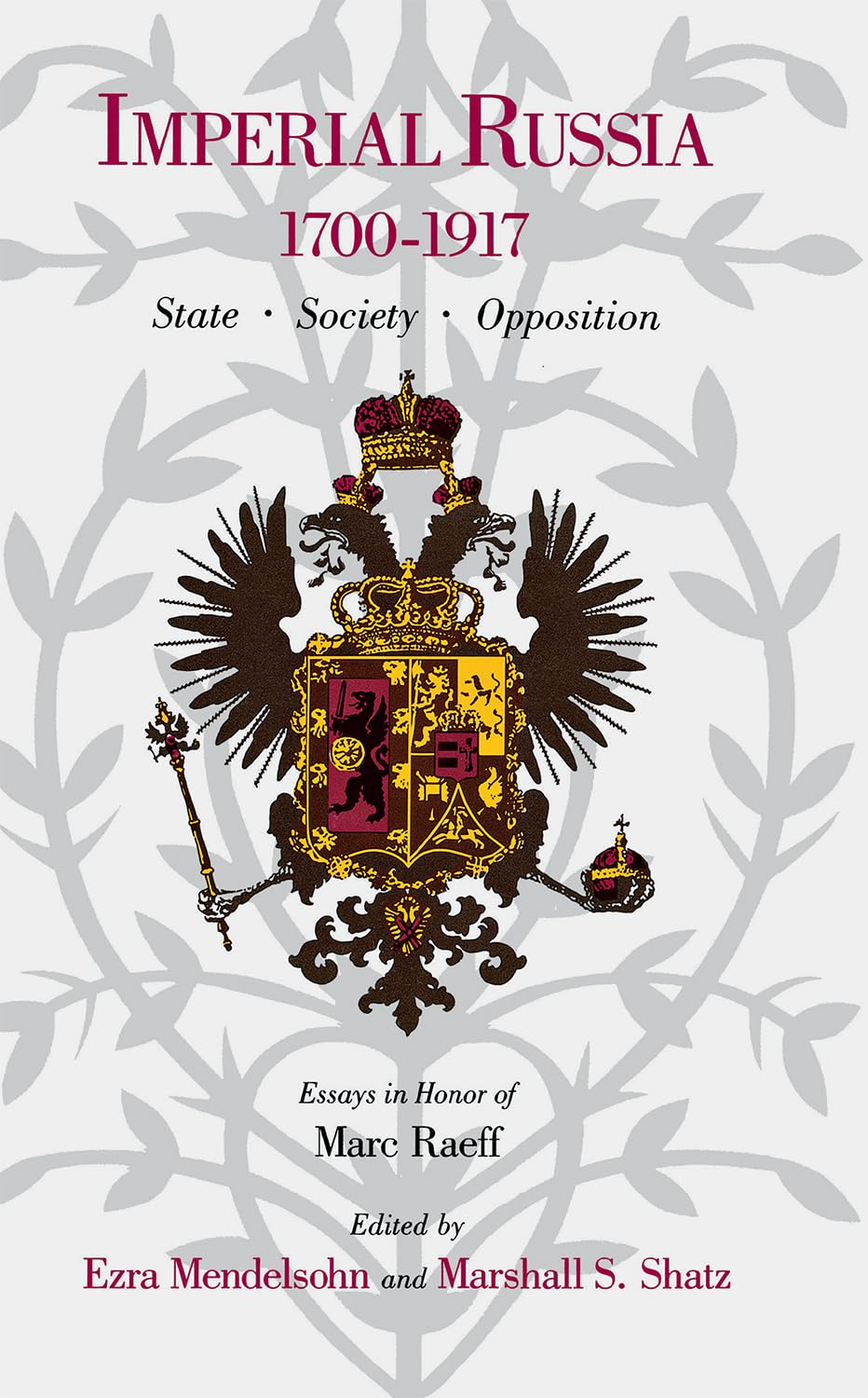 Buy Imperial Russia, 1700-1917: State, Society, Opposition (NIU Series ...
