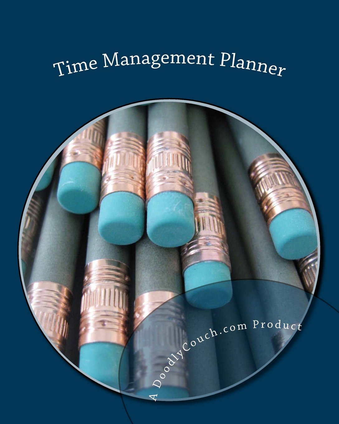 Time Management Planner: Prioritize and Organize: Morgan, Amy S ...