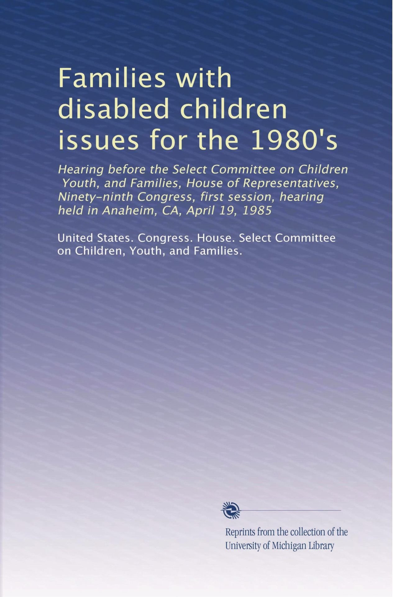 Amazon.com: Families with disabled children issues for the 1980's ...