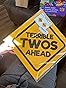 Terrible Twos Ahead and Happy Birthday Signs, shiny 12" Construction ...