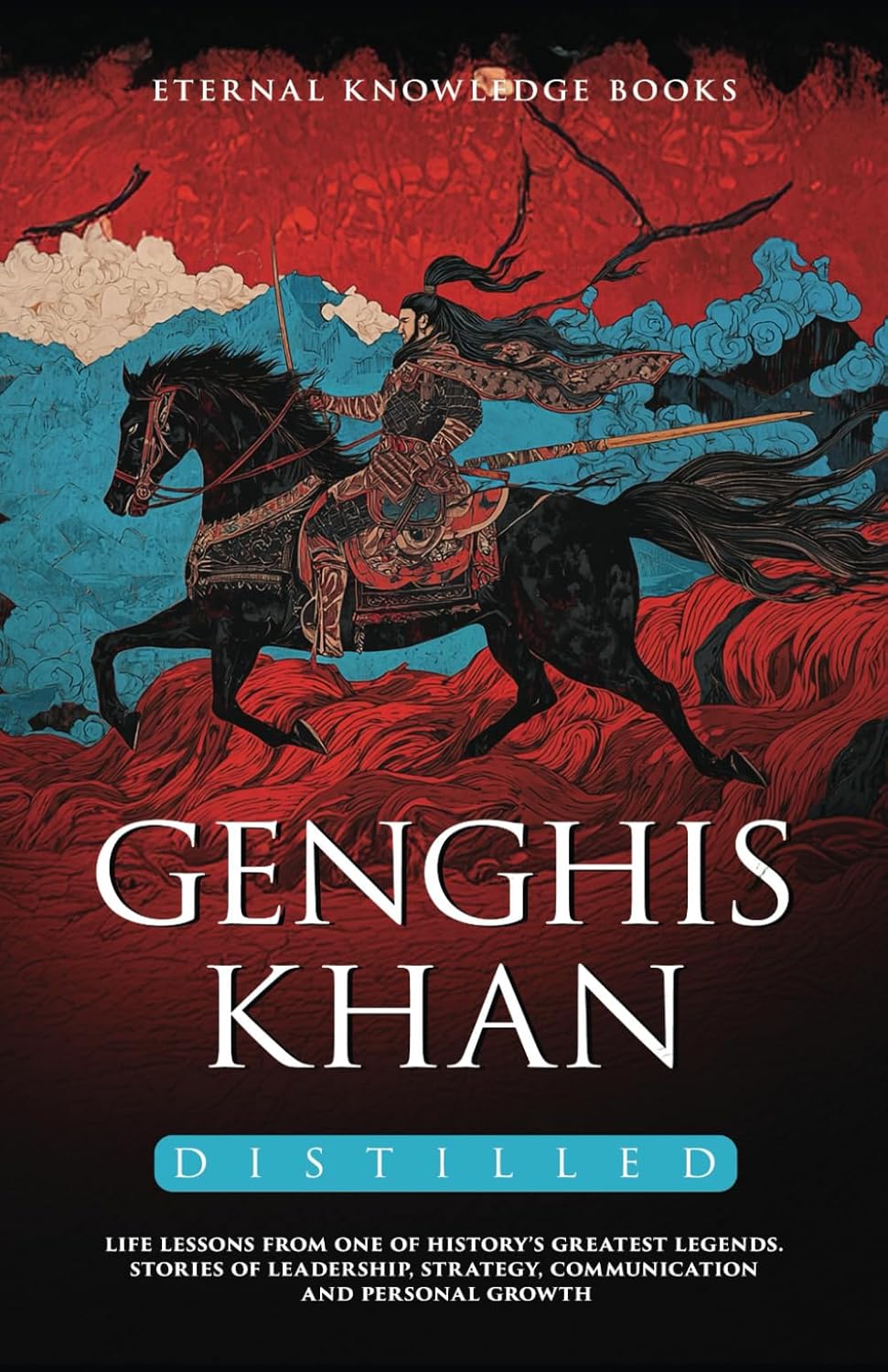 Amazon.com: Genghis Khan Distilled: Life Lessons from one of History’s ...