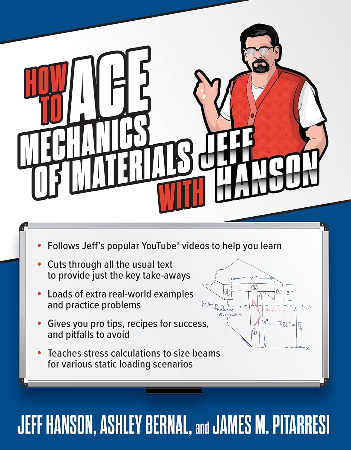 How to Ace Mechanics of Materials with Jeff Hanson: Hanson, Jeff ...