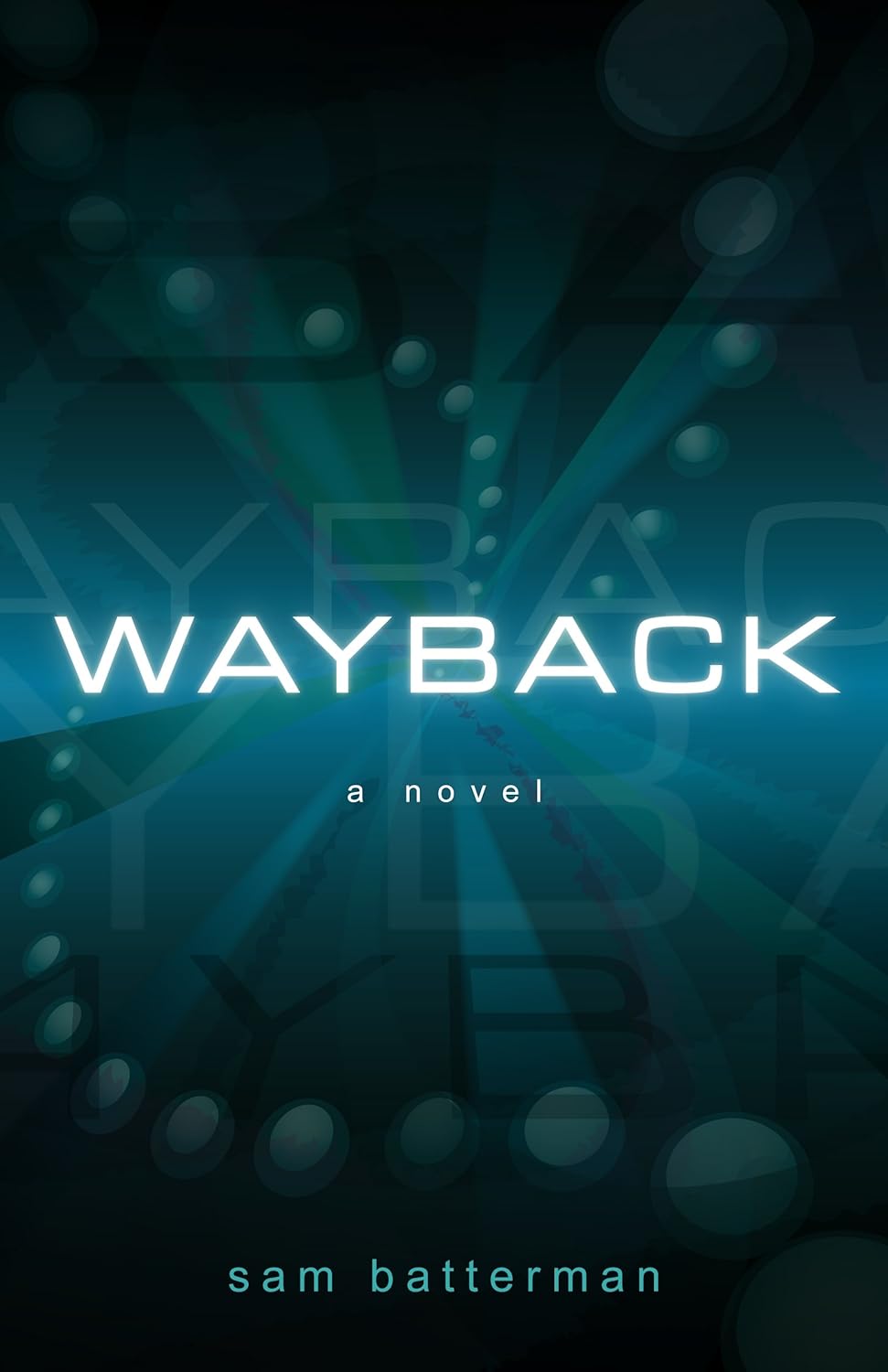 Wayback: Batterman, Sam: 9781933204871: Amazon.com: Books
