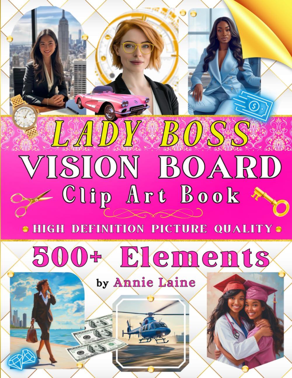 Lady Boss Vision Board Clip Art Book: 500+ Images, Quotes, and ...