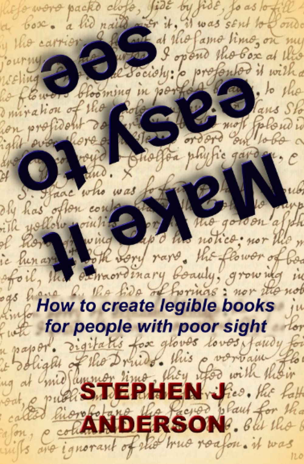 Make it easy to see: How to create legible books for people with poor ...