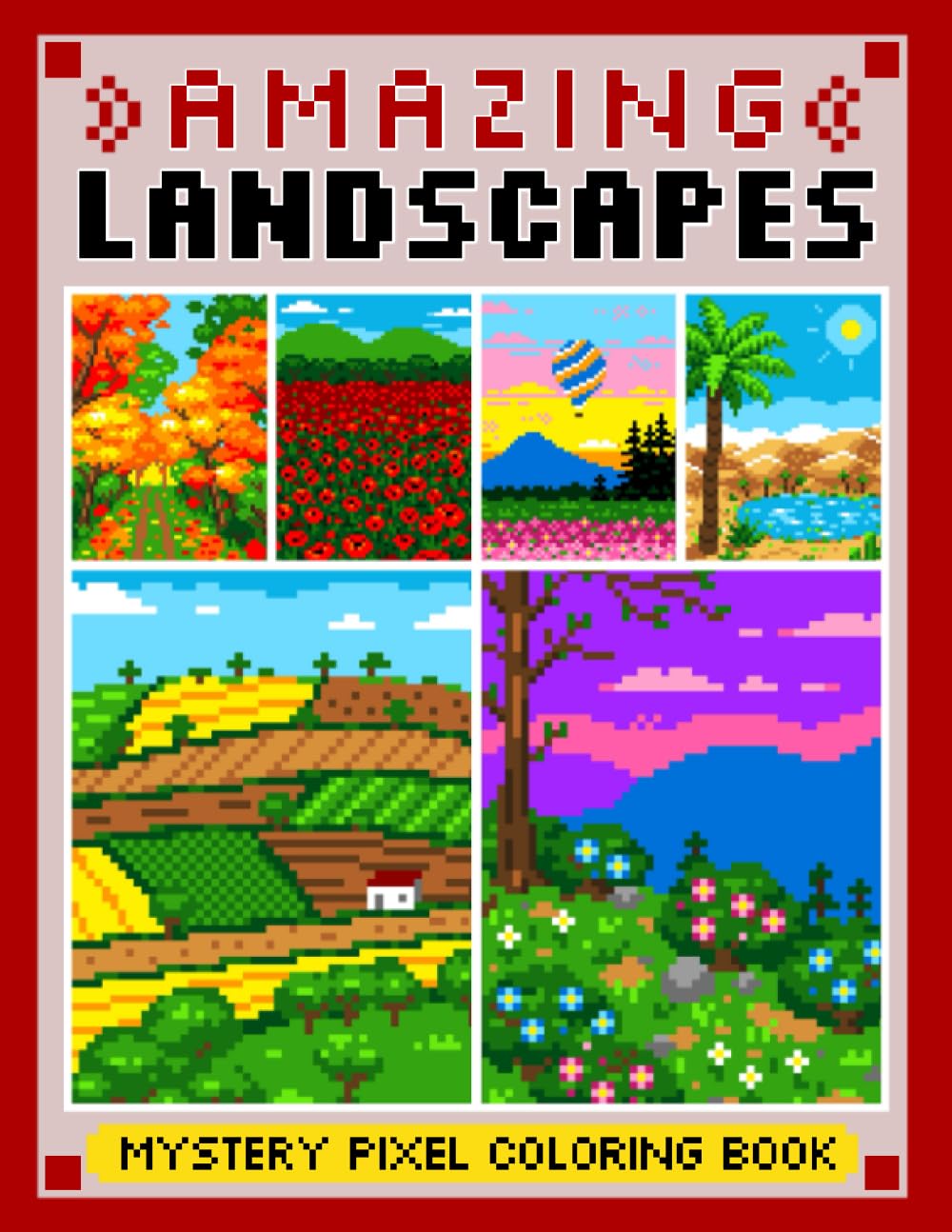 Amazing Landscapes: Mystery Pixel Coloring Book: Color by Number for ...