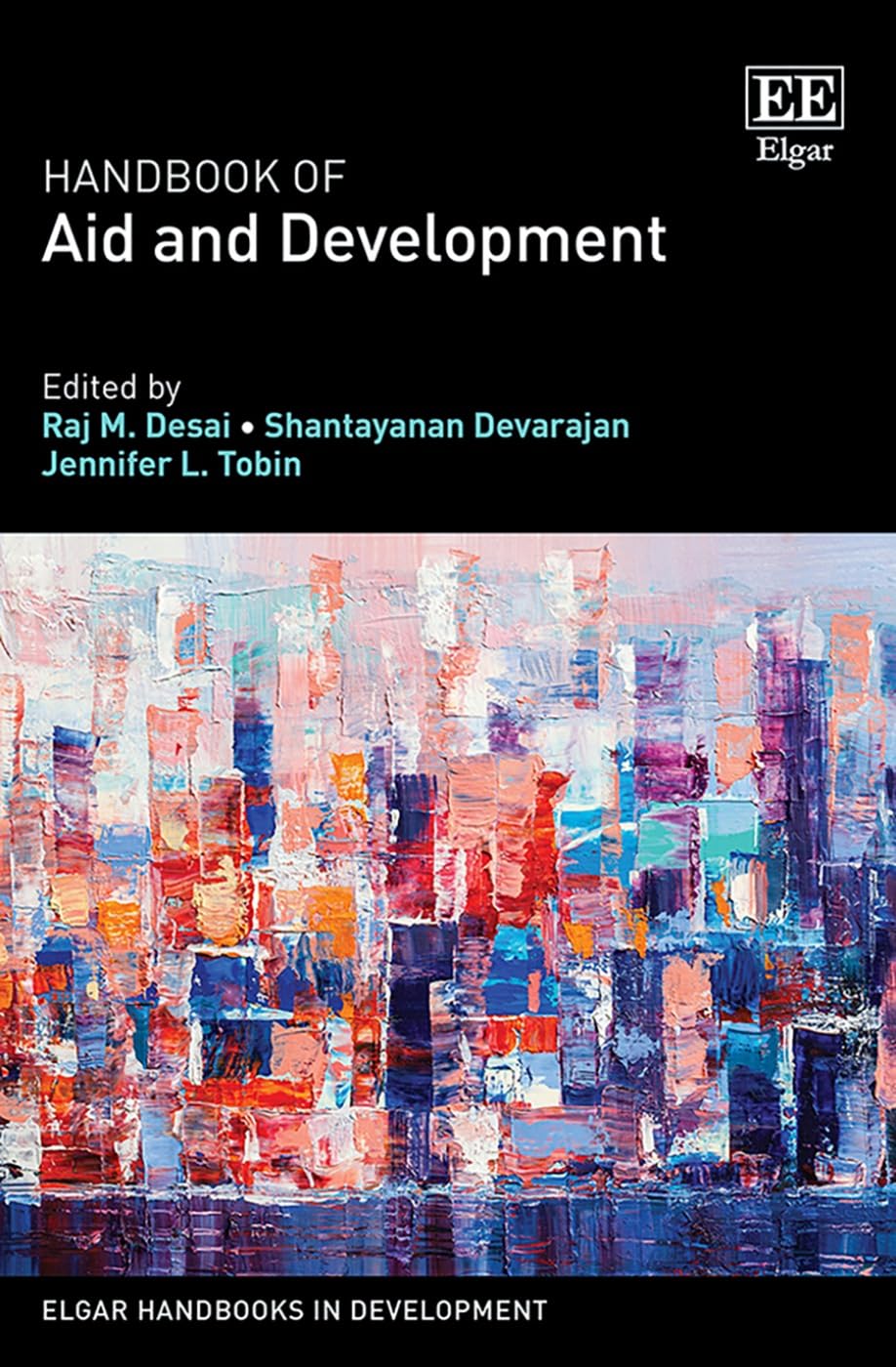 Handbook of Aid and Development (Elgar Handbooks in Development): Desai, Raj M., Devarajan ...