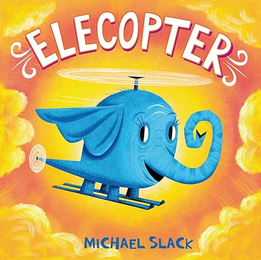 Elecopter: Slack, Michael, Slack, Michael: 9780805093049: Amazon.com: Books