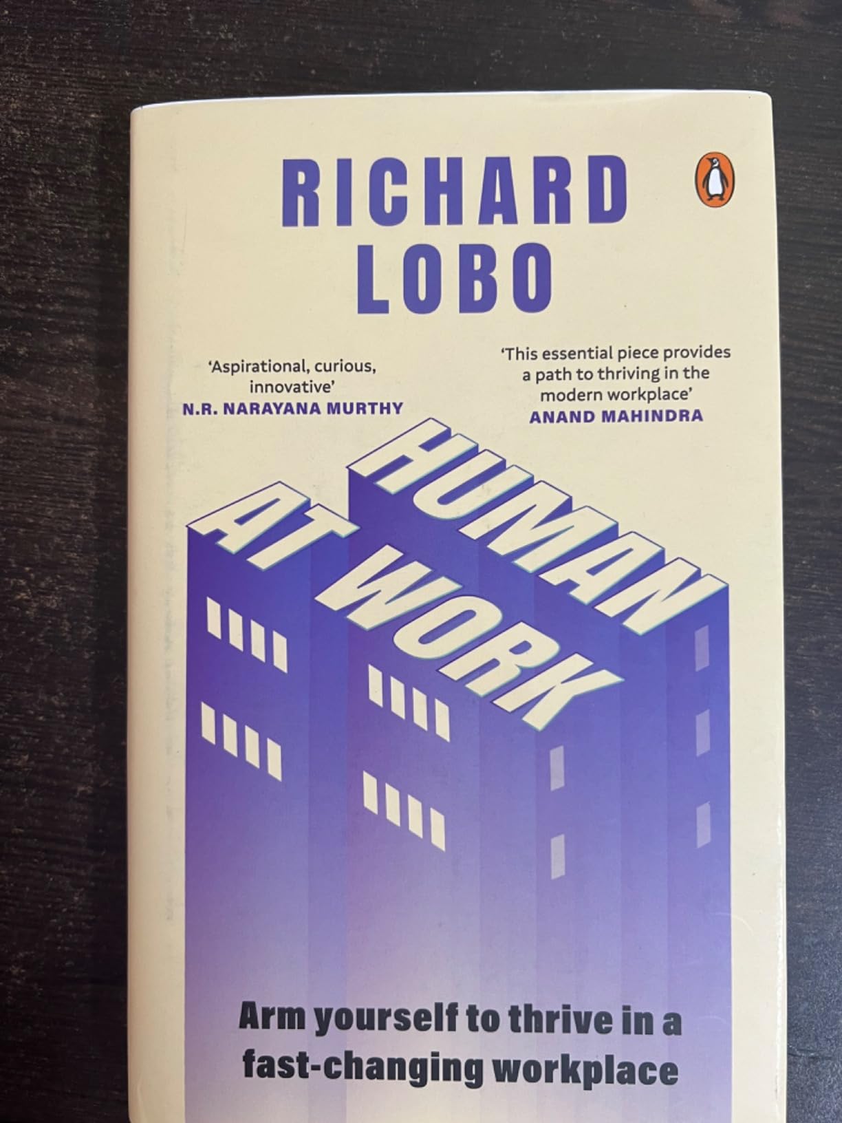 Buy Human At Work: Arm yourself to thrive in a fast-changing workplace ...