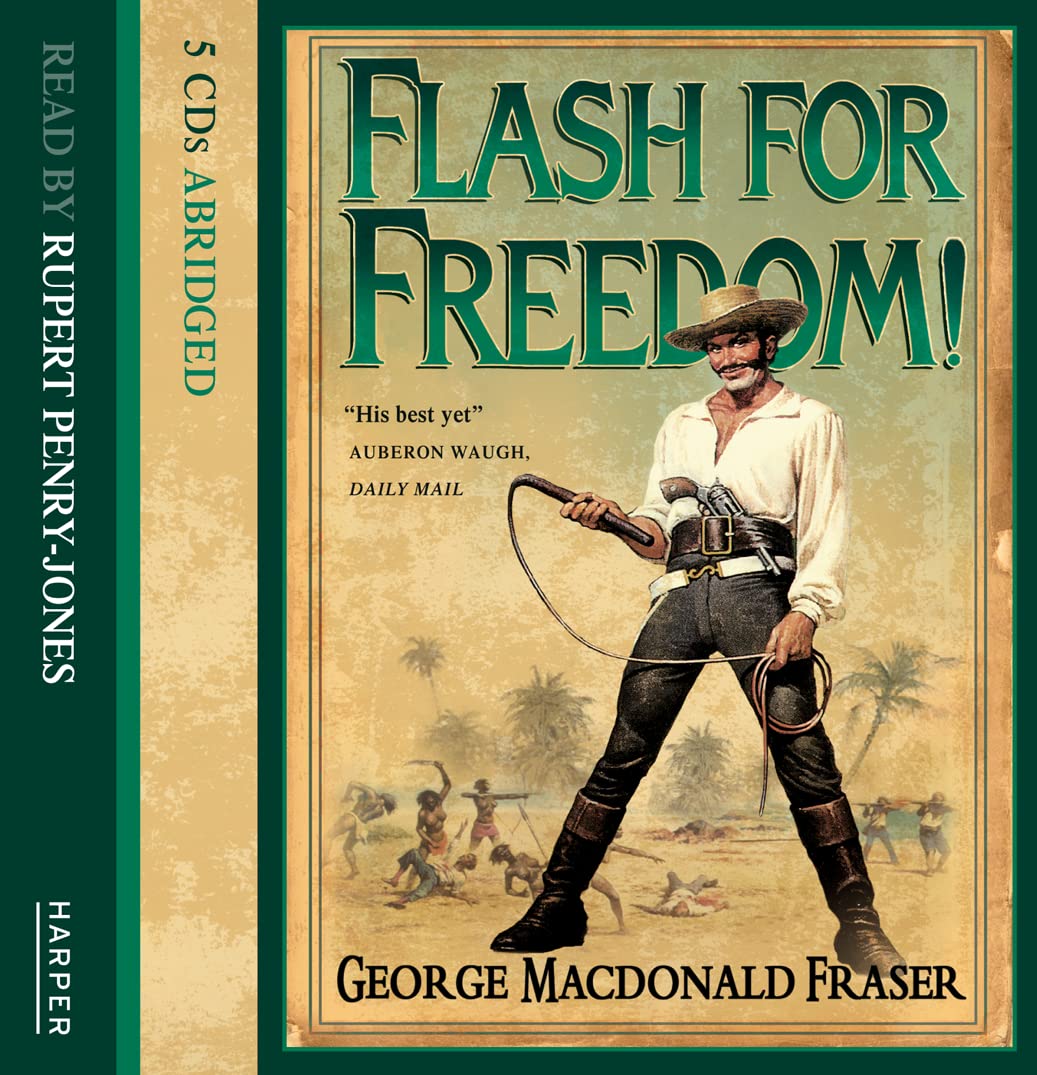 Flash for Freedom!: Amazon.co.uk: Fraser, George MacDonald, Nicholl ...