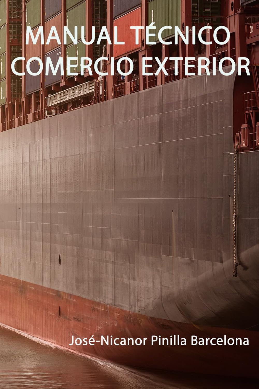 Manual Técnico Comercio Exterior: Libro 100% Comercio Internacional ...