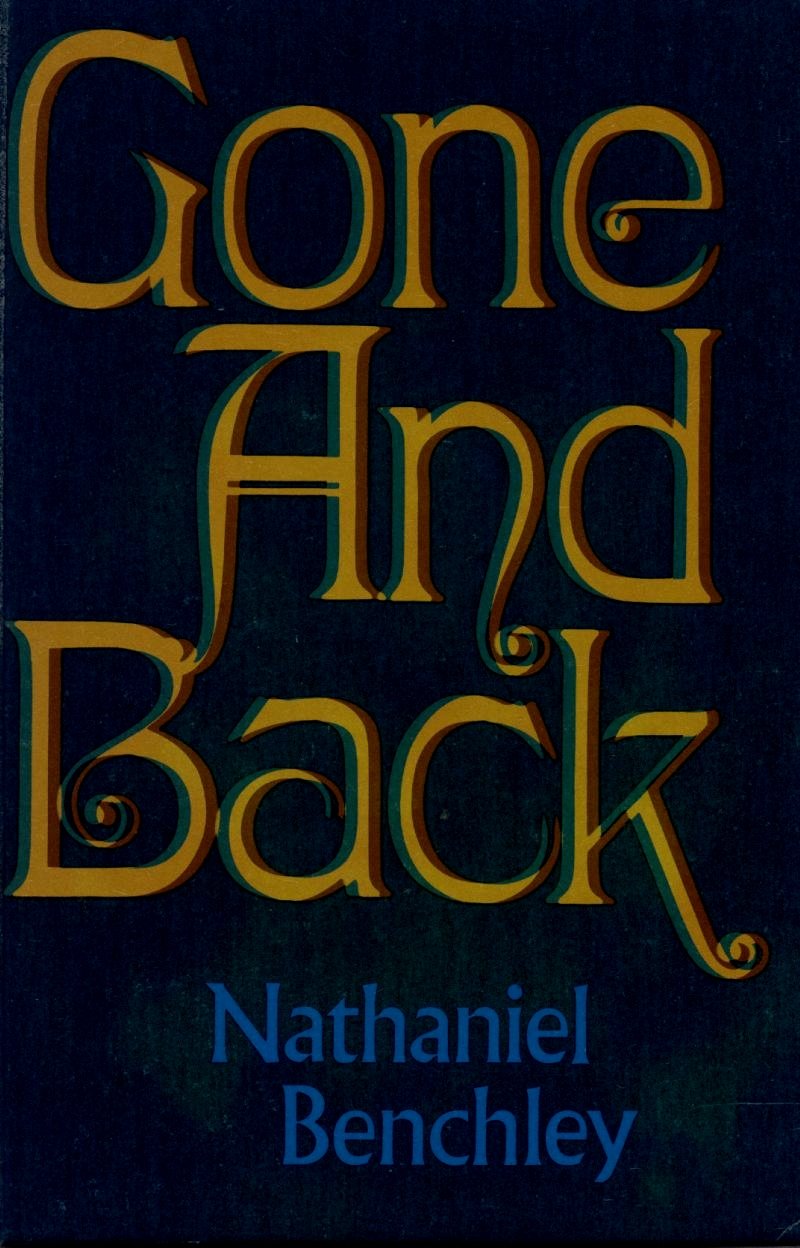 Gone and Back: Benchley, Nathaniel: 9780060204693: Amazon.com: Books