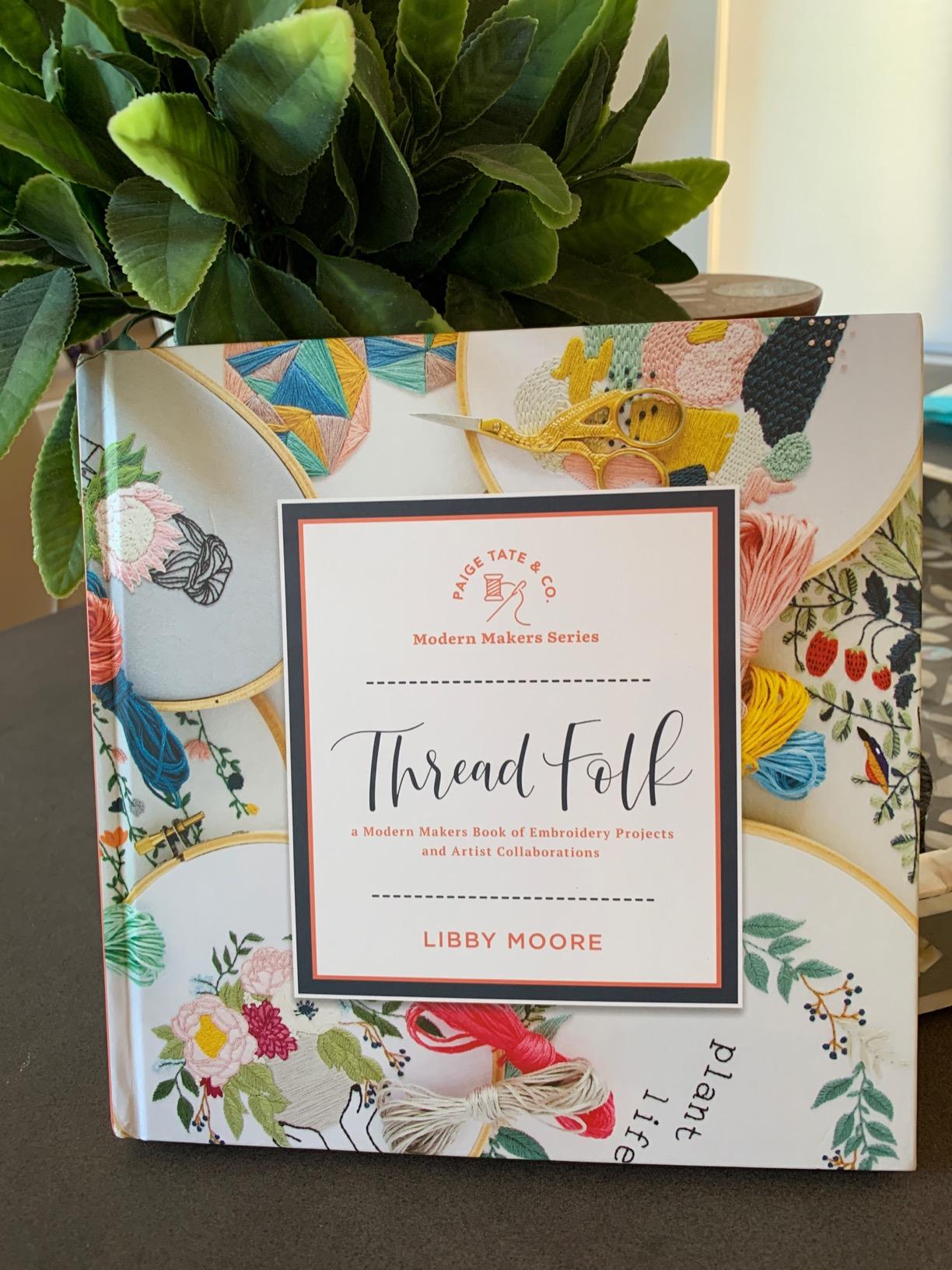 Thread Folk: A Step-by-Step Guide to 15 Modern Embroidery Projects ...