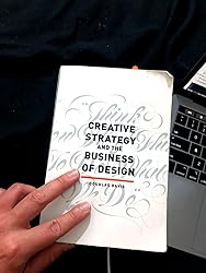 Creative Strategy and the Business of Design: Davis, Douglas ...