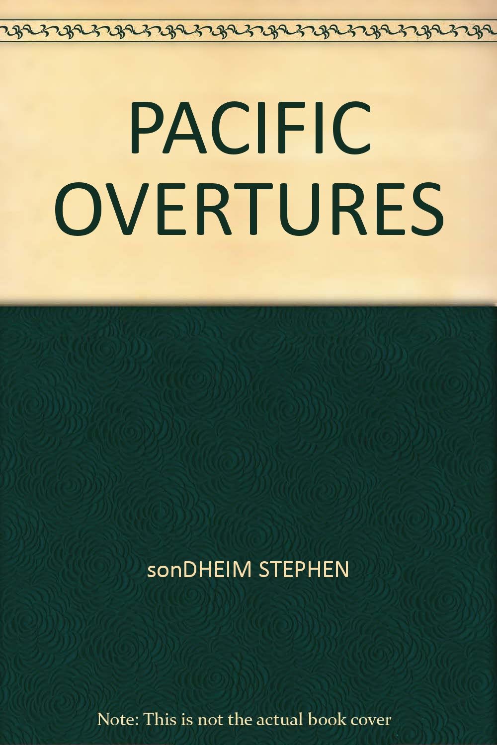 Pacific Overtures: Sondheim, Stephen, Weidman, John: Amazon.com: Books