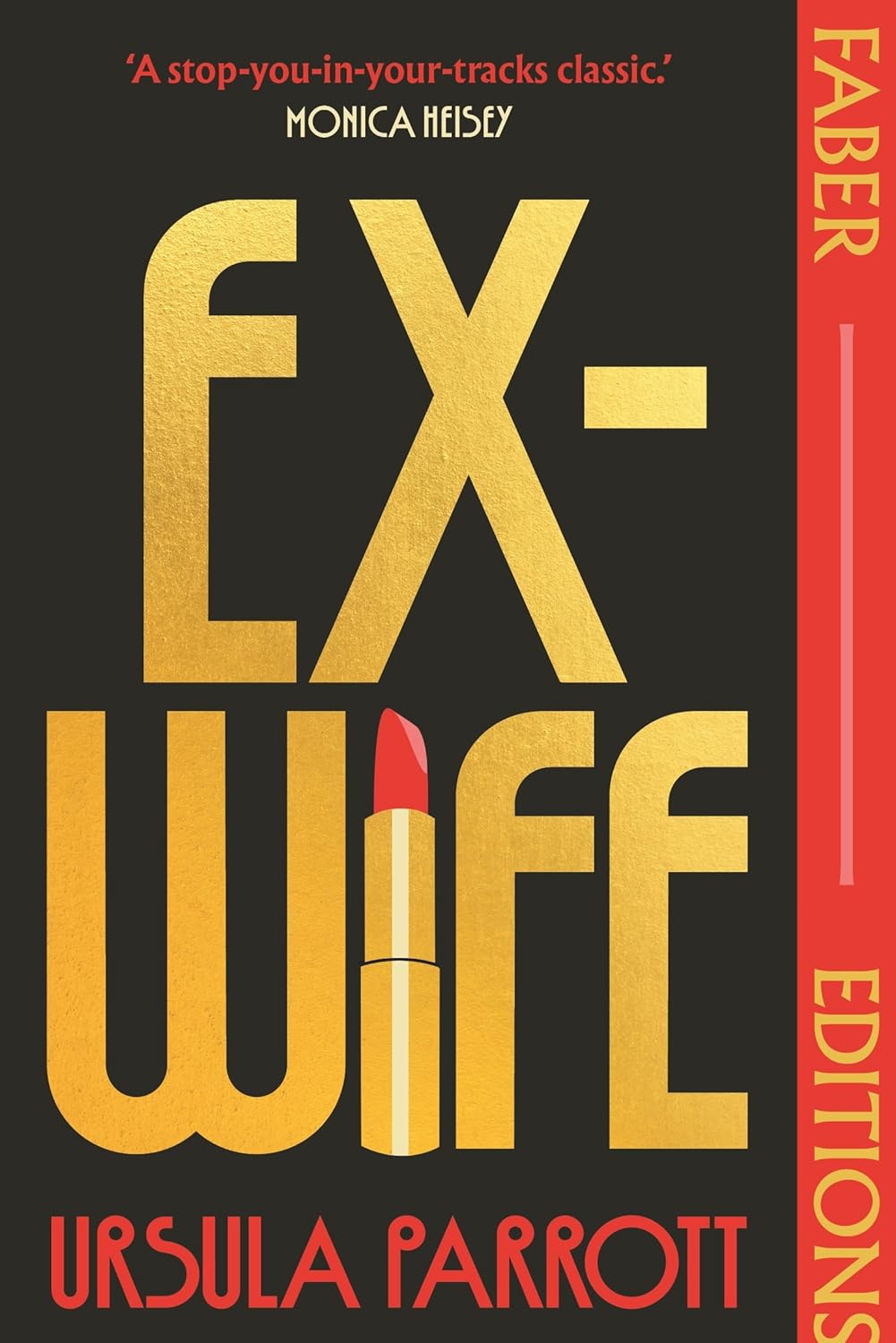 Ex-Wife (Faber Editions): 'I was floored: truly brilliant.' (Meg Mason ...