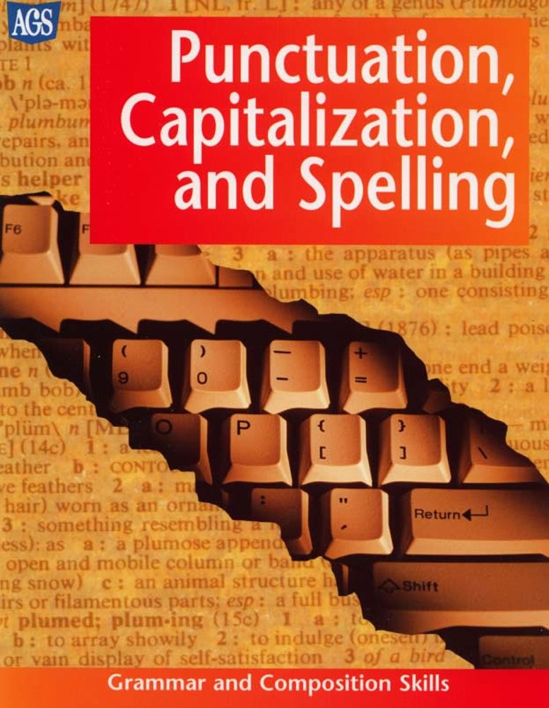 GRAMMAR & COMPOSITION SKILLS WORKTEXT SERIES PUNCTUATION, CAPITALIZATI ...