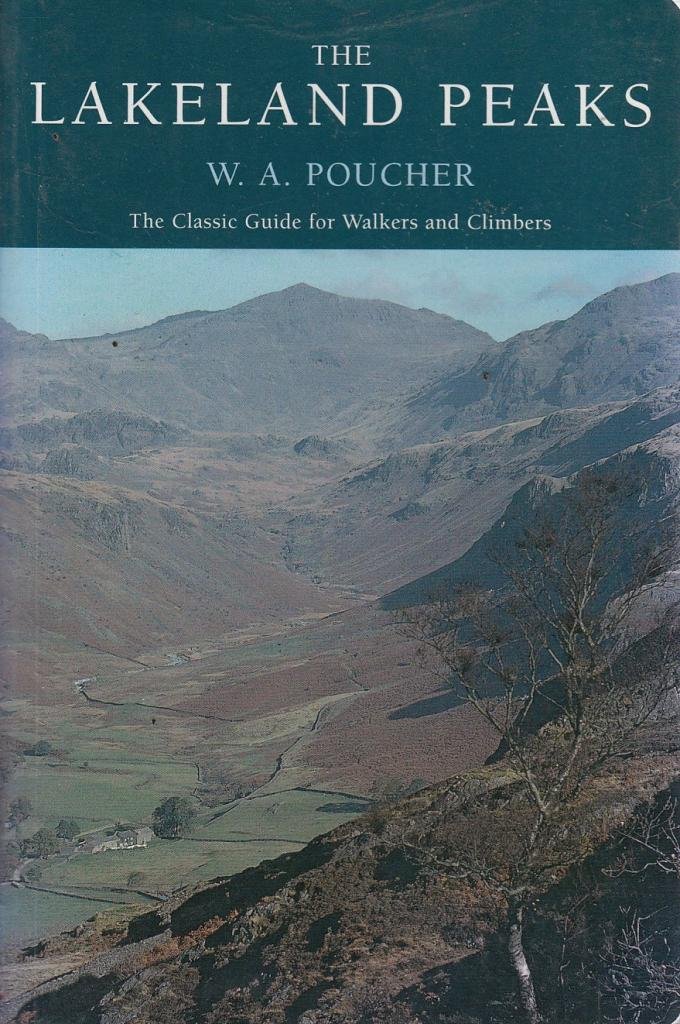 The Lakeland Peaks : Poucher, Walter A.: Amazon.co.uk: Books