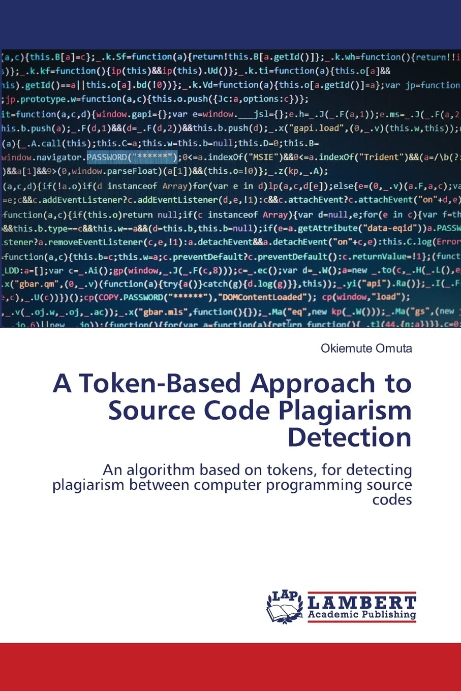 A Token-Based Approach to Source Code Plagiarism Detection: An algorithm based on tokens, for ...
