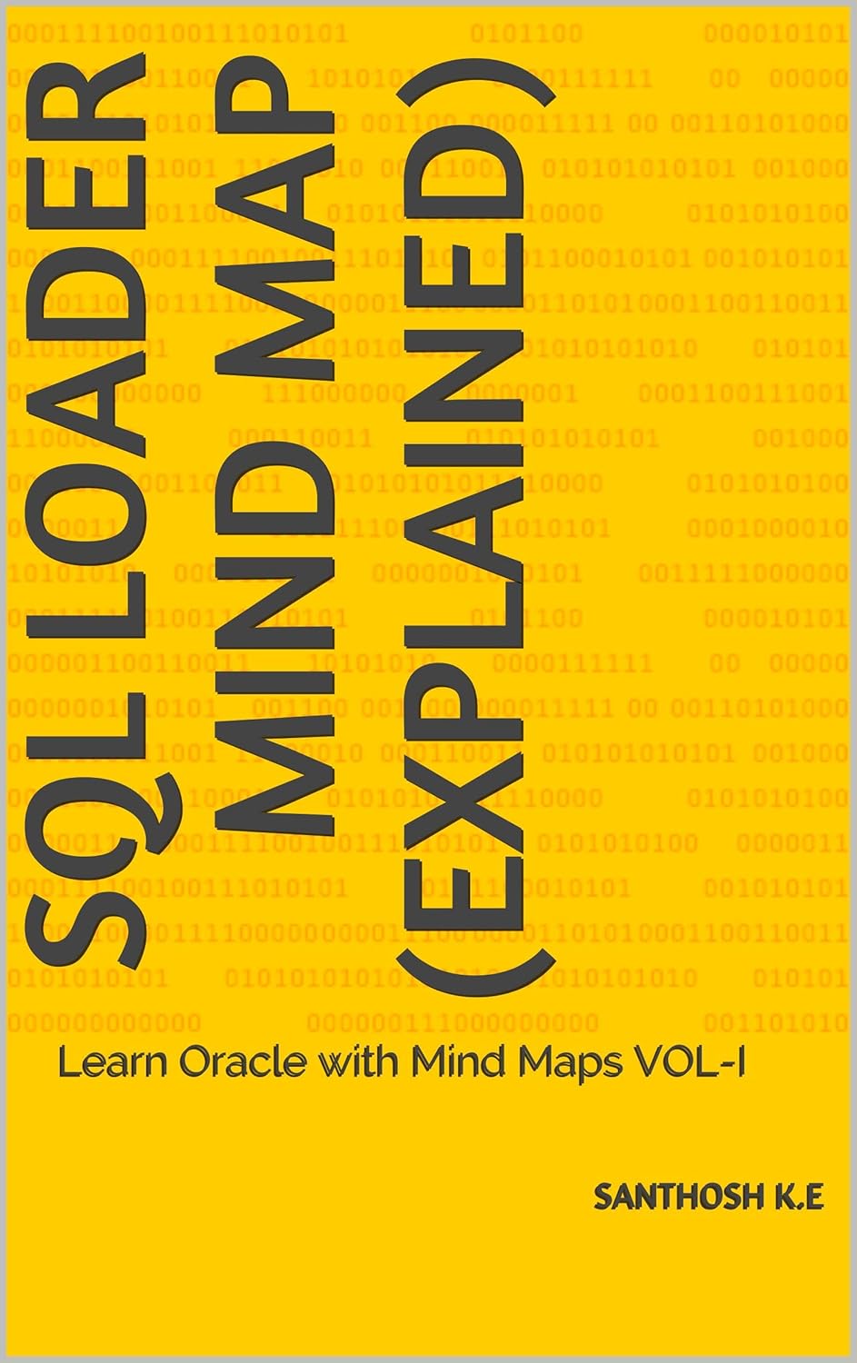 SQL Loader Mind Map (Explained): Learn Oracle with Mind Maps VOL-I ...