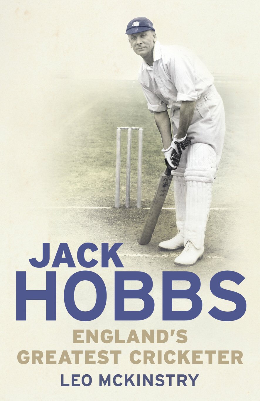 Jack Hobbs: England's Greatest Cricketer: Amazon.co.uk: McKinstry, Leo ...