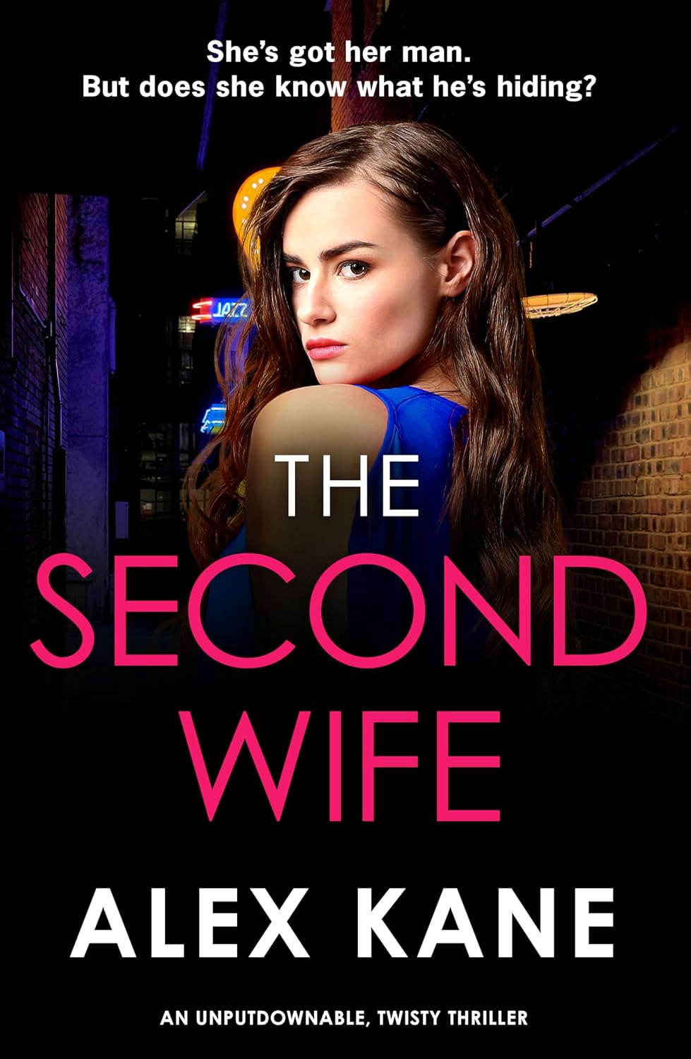 The Second Wife: A pulse-pounding crime thriller that will keep you on ...