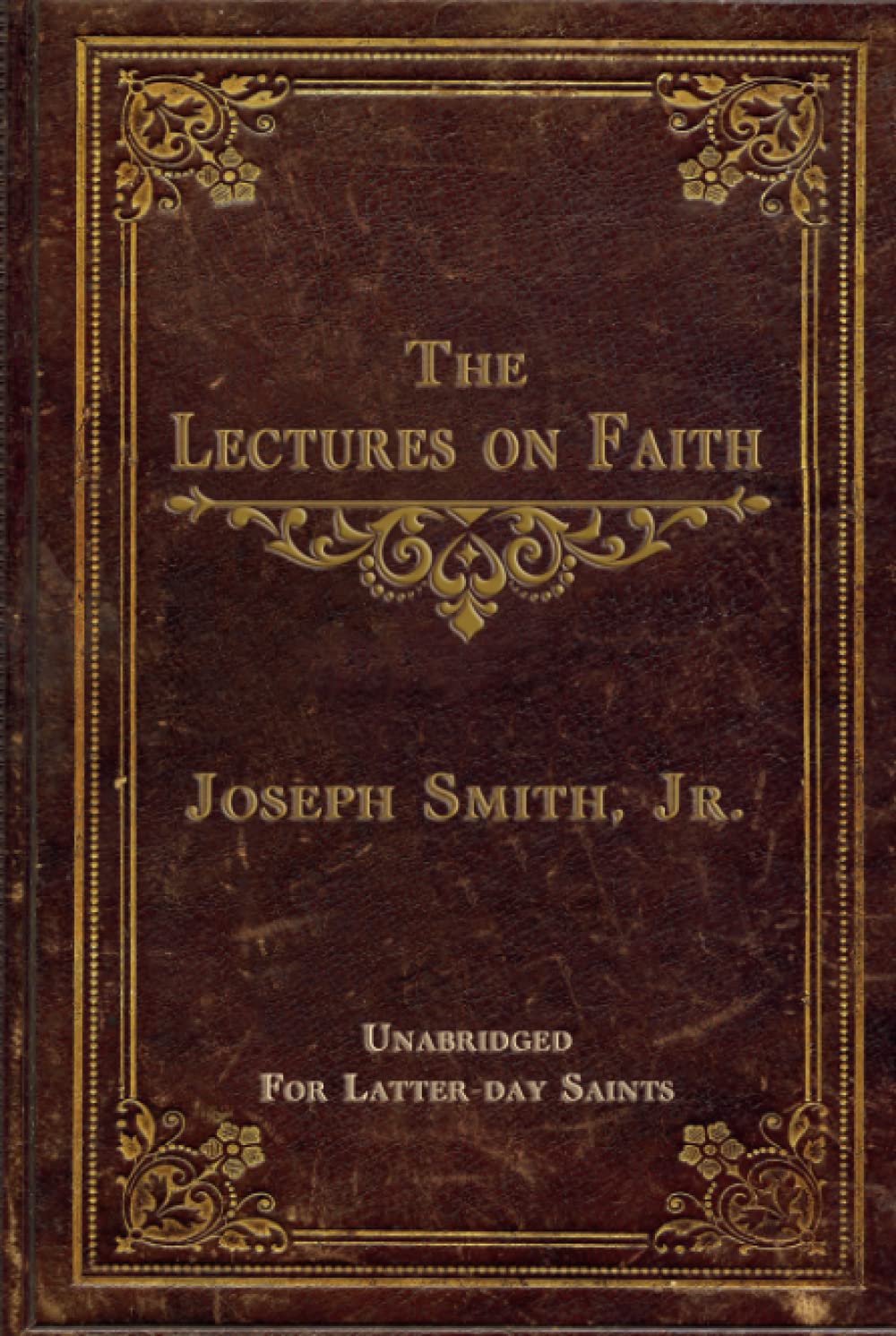 Amazon.com: THE LECTURES ON FAITH: ON THE DOCTRINE OF THE CHURCH OF ...