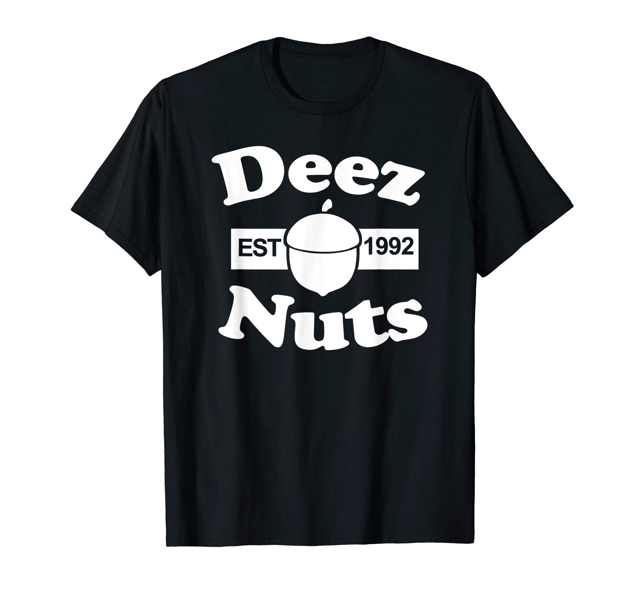 Buy Deez Nuts Est 1992 funny Deez Nuts T-Shirt Online at desertcartINDIA
