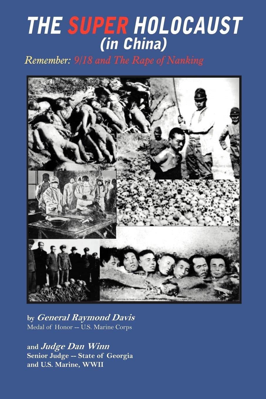 Buy The Super Holocaust (in China): Remember: 9/18 and the Rape of ...