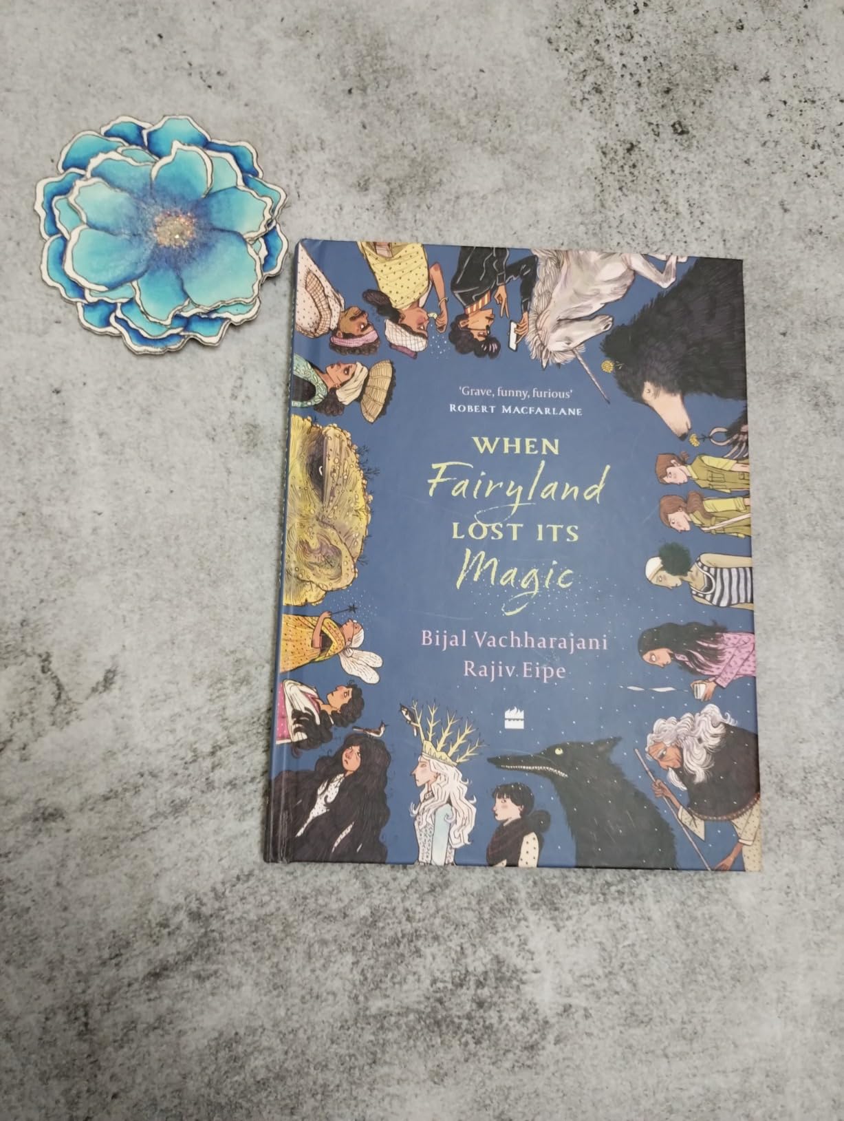 When Fairyland Lost Its Magic : Vachharajani, Bijal, Eipe, Rajiv ...