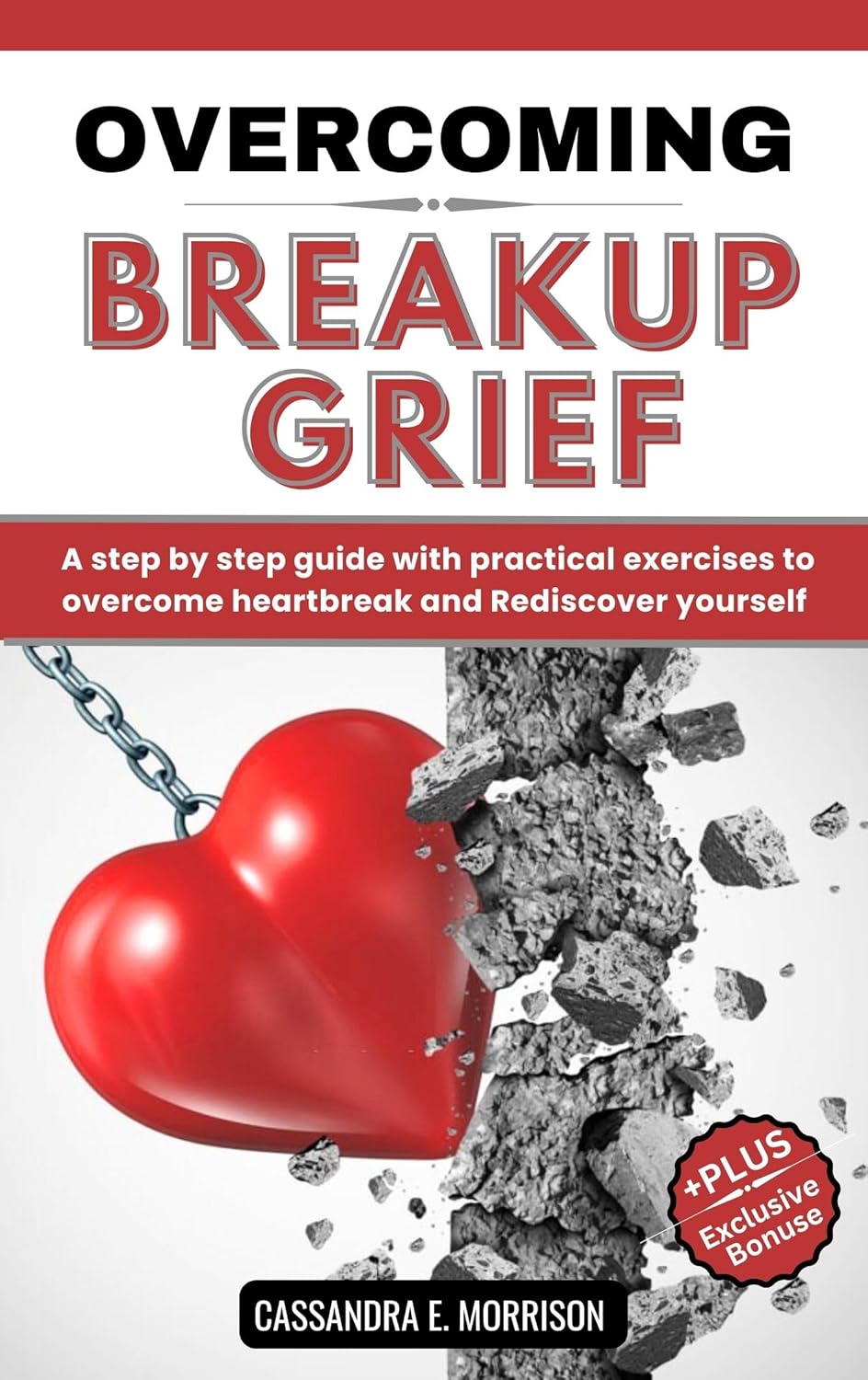 Amazon.com: Overcoming Breakup Grief: A Step-by-Step Guide with ...