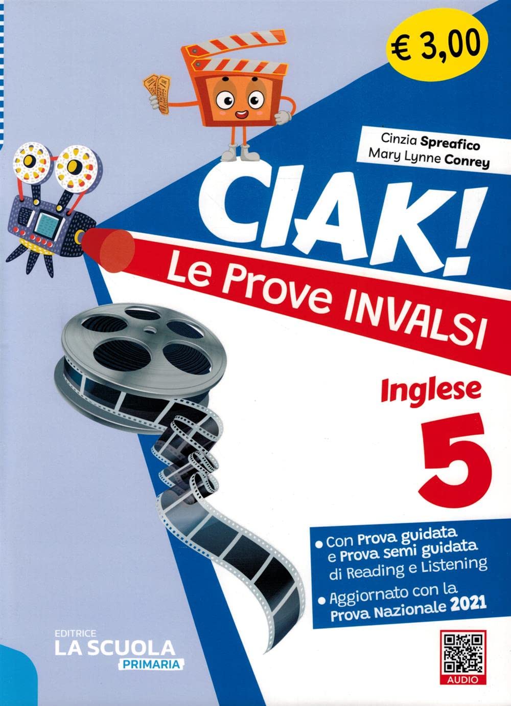 Ciak! Le prove INVALSI. Inglese. Per la Scuola elementare (Vol. 5 ...