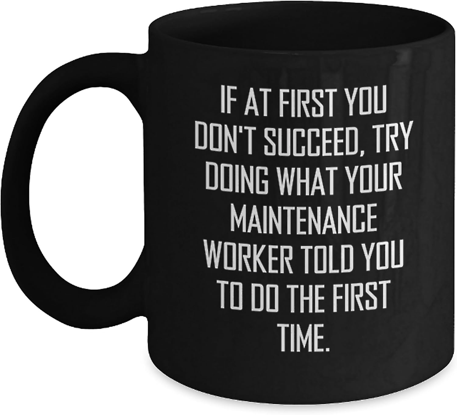 Amazon.com: Funny Maintenance Worker Black Coffee Mugs Gifts from Men ...