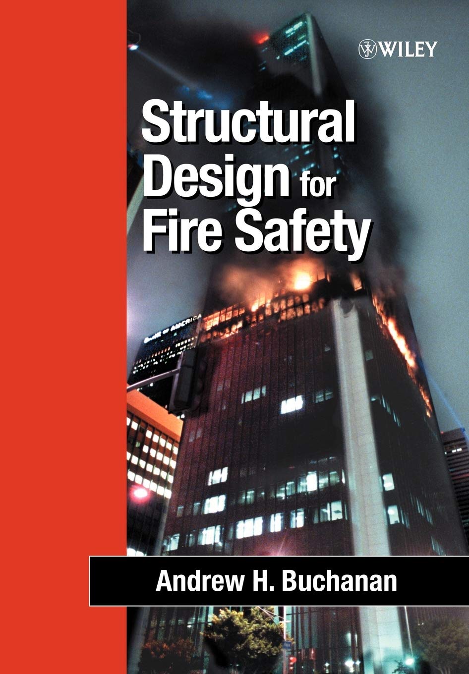 Structural Design for Fire Safety: Buchanan, Andrew H.: 8580000964134 ...