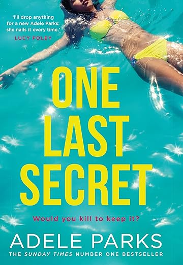One Last Secret: An addictive must-read psychological crime thriller from the Sunday Times ...