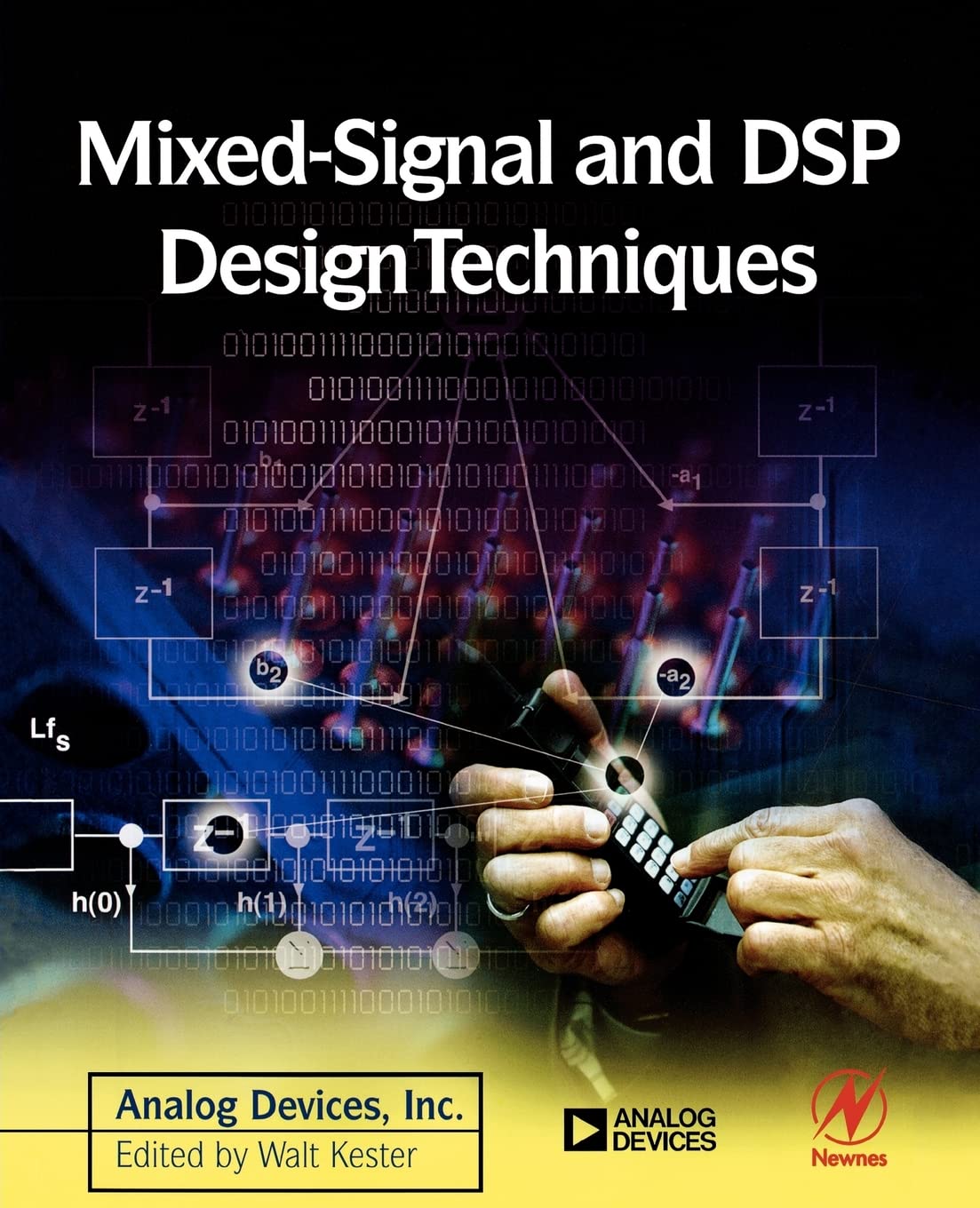 Mixed-signal and DSP Design Techniques (Analog Devices): Walt Kester ...