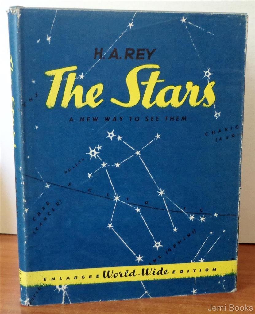 The Stars: a New Way to See Them: Enlarged World-Wide Edition: H.A. Rey ...
