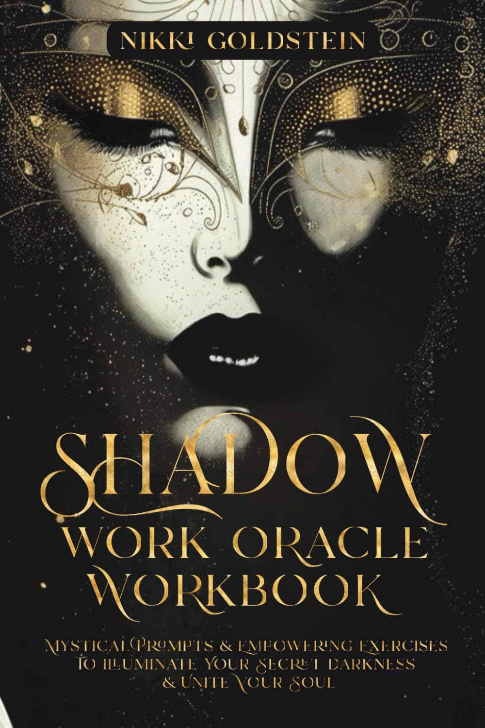 Shadow Work Oracle Workbook: Mystical Prompts & Empowering Exercises to ...