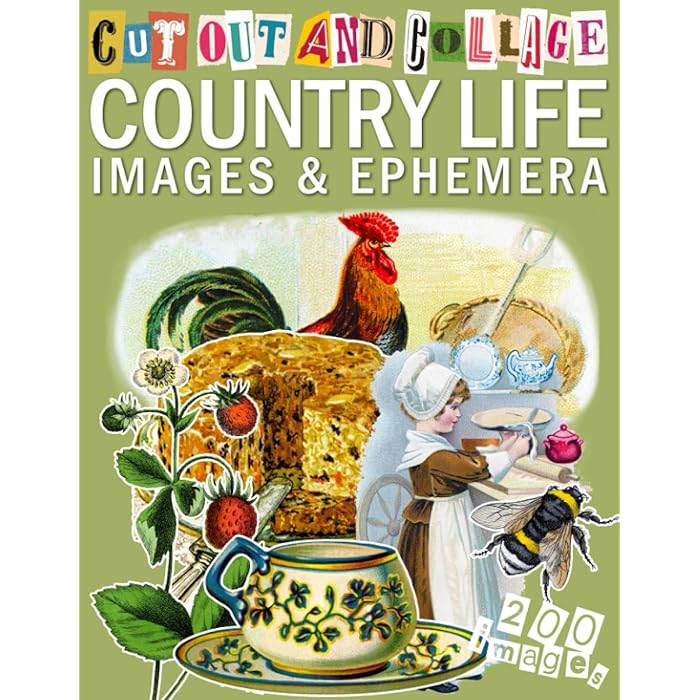 Buy Cut Out and Collage Country Life Images and Ephemera: 200+ vintage ...