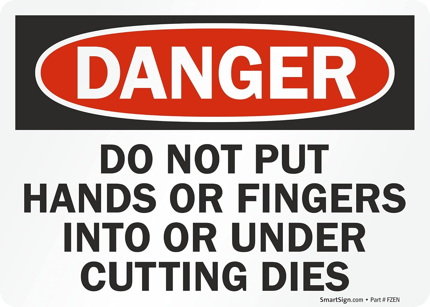 SmartSign 5 x 7 inch “Danger - Do Not Put Hands Or Fingers Into Or ...