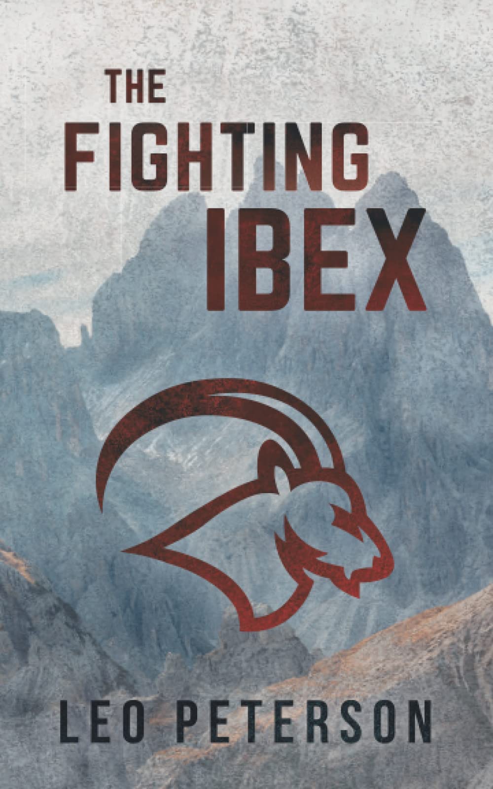 The Fighting Ibex: Peterson, Leo: 9781783242450: Amazon.com: Books