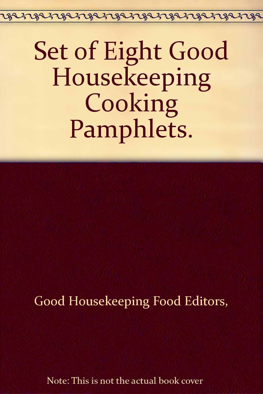 Set of Eight Good Housekeeping Cooking Pamphlets.: Good Housekeeping ...