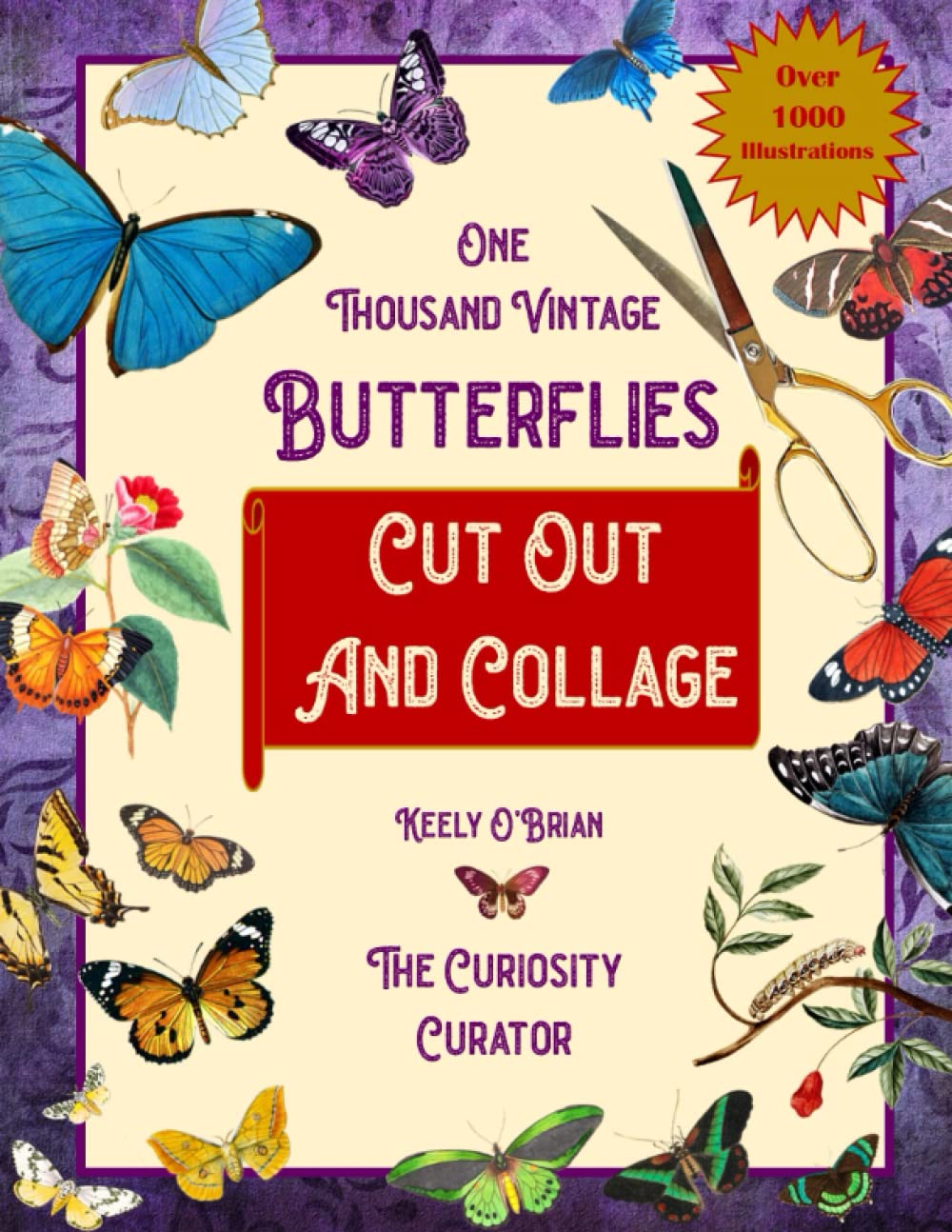 One Thousand Vintage Butterflies to Cut Out and Collage: Butterflies ...