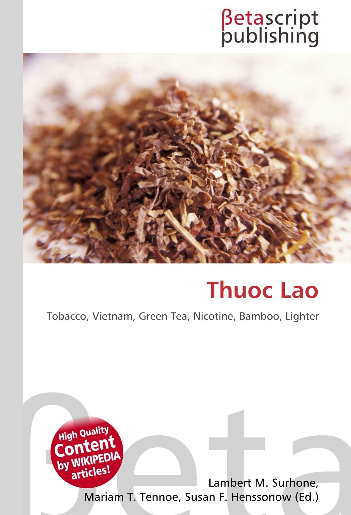 Thuoc Lao: Tobacco, Vietnam, Green Tea, Nicotine, Bamboo, Lighter ...