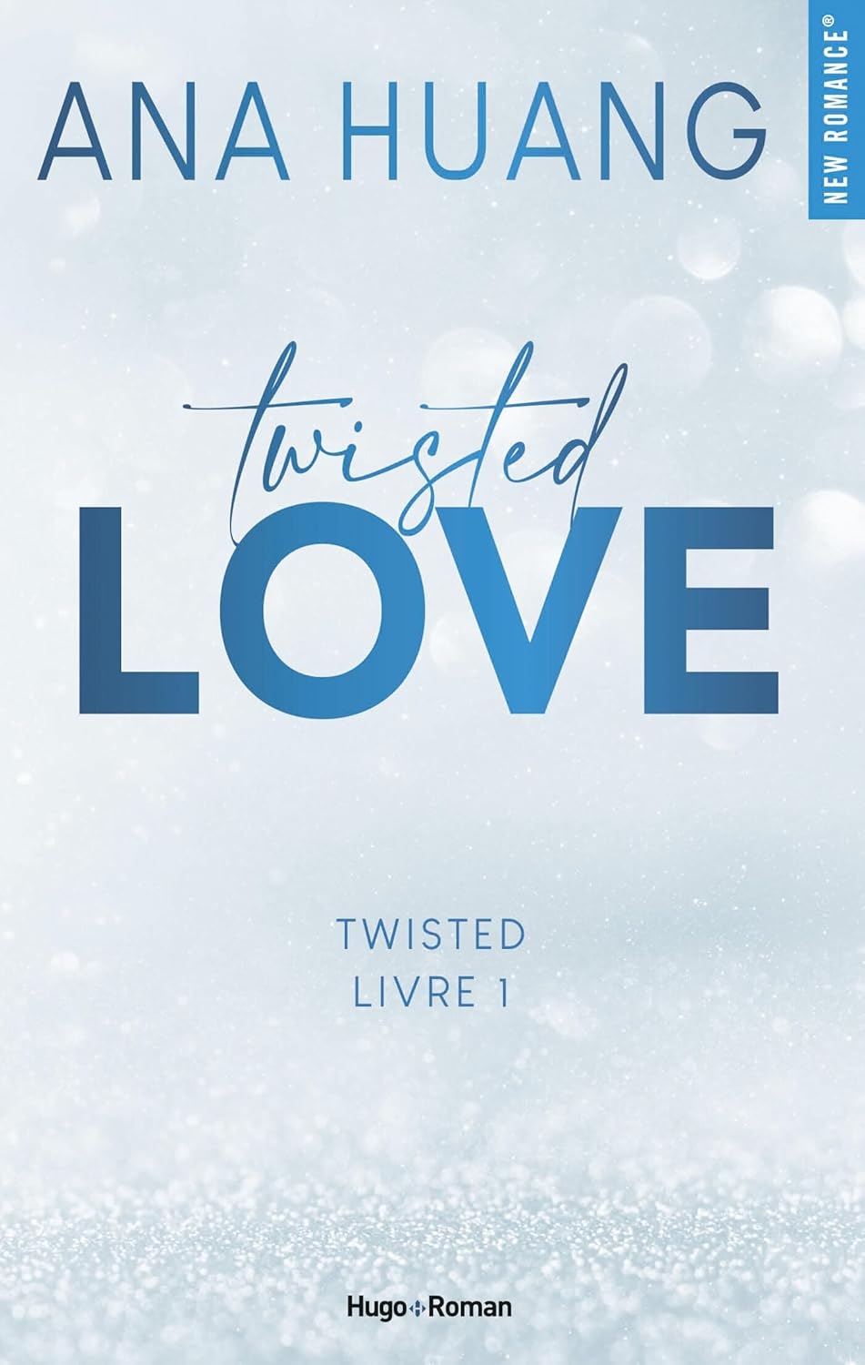Twisted Love - Tome 1: Love: Huang, Ana: 9782755670356: Amazon.com: Books
