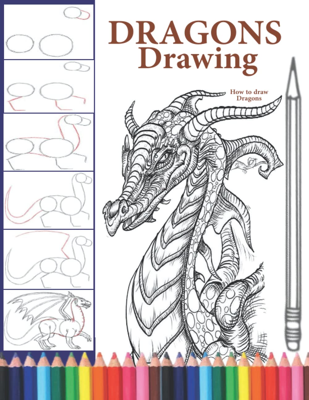 How To Draw Dragons The Step By Step Way To | Desertcart Kenya