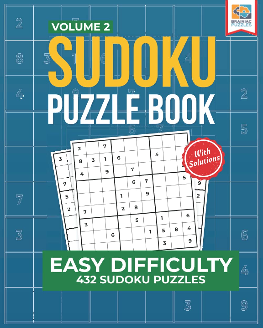 Easy Sudoku Puzzle Book: 432 Puzzles for Adults – Volume 2 (Easy Sudoku ...