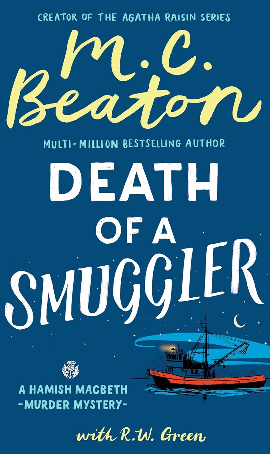 Hamish Macbeth: Death of a Smuggler: The unputdownable new cosy mystery ...